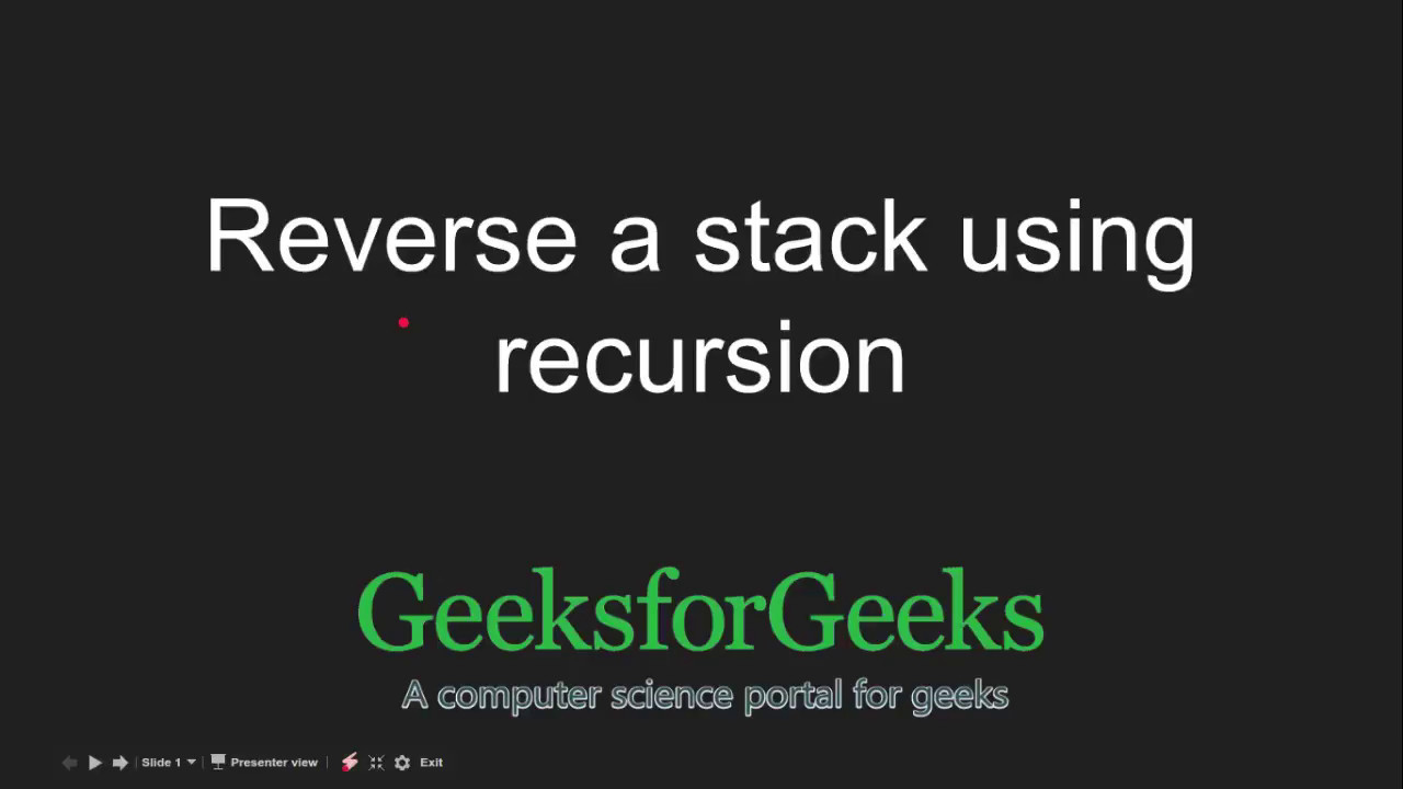 Reverse a stack using recursion | GeeksforGeeks