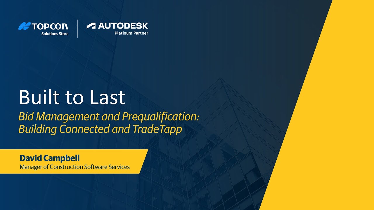 Bid Management and Prequalification: Building Connected and TradeTapp Webinar