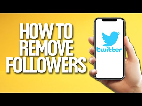 How To Remove Followers On Twitter Tutorial