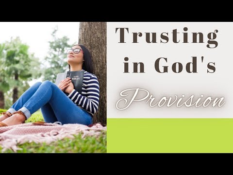 Understanding God's Provision for Your Every Need | Christian Lifestyle