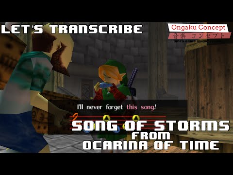 Let's Transcribe! "Song of Storms" from Ocarina of Time