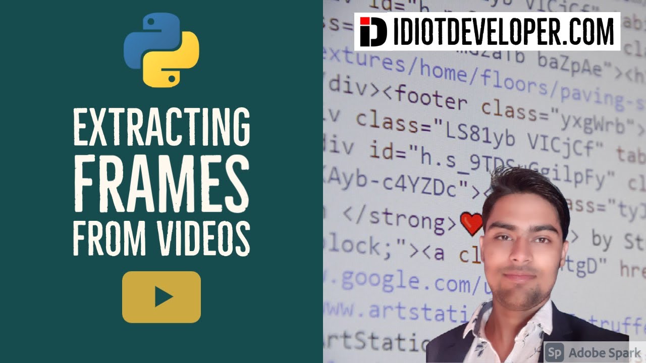 Extract Frame from Videos using OpenCV in Python | Extracting and Saving Frames in Python