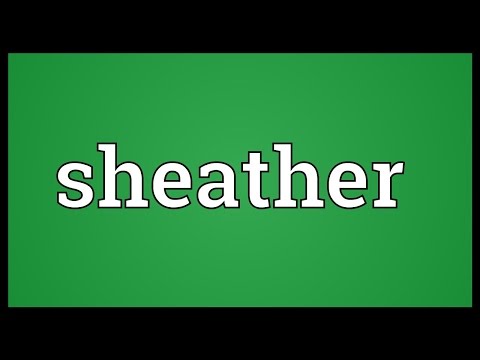 Sheather Meaning