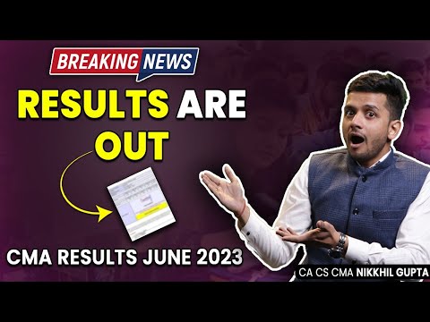 CMA Foundation Results Out | CMA June 2023 | Nikkhil Gupta Sir