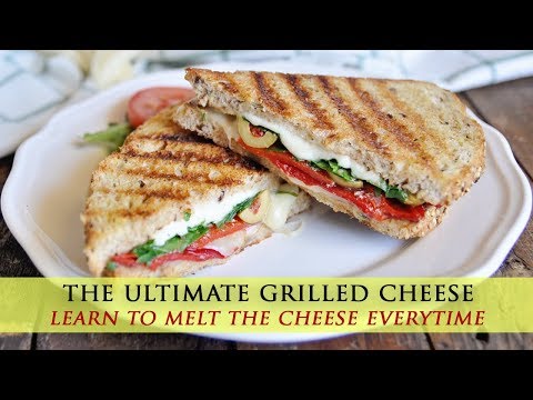How to Make The Ultimate Grilled Cheese Sandwich