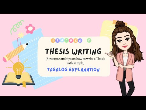 How to write a Thesis | Tagalog Tutorial with Sample #thesis #thesiswriting