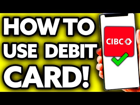 How To Use CIBC Debit Card (FULL Guide 2025)