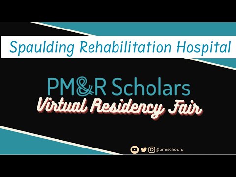 2023 Virtual Residency Fair - Spaulding Rehabilitation Hospital