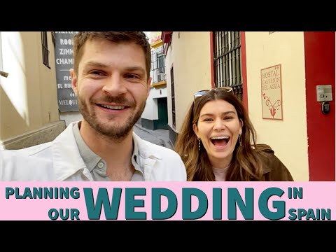 PLANNING OUR WEDDING IN SPAIN
