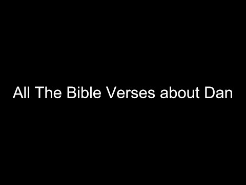What does the Bible Say About Dan - All the Bible Verses About Dan