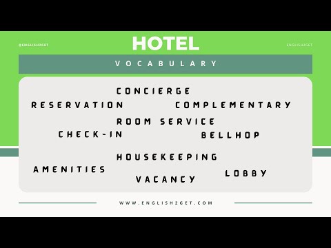 Mastering Hotel English: Vocabulary for Reservation, Check-in, Amenities, and More!