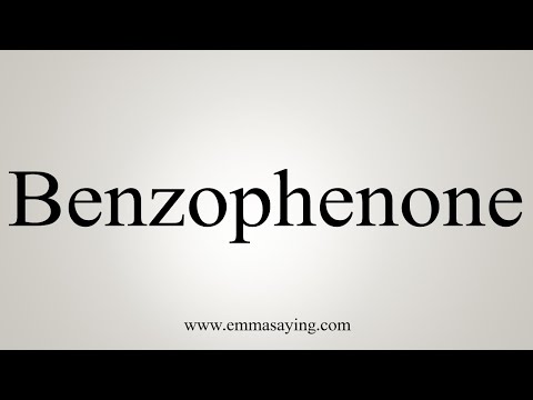 How To Say Benzophenone