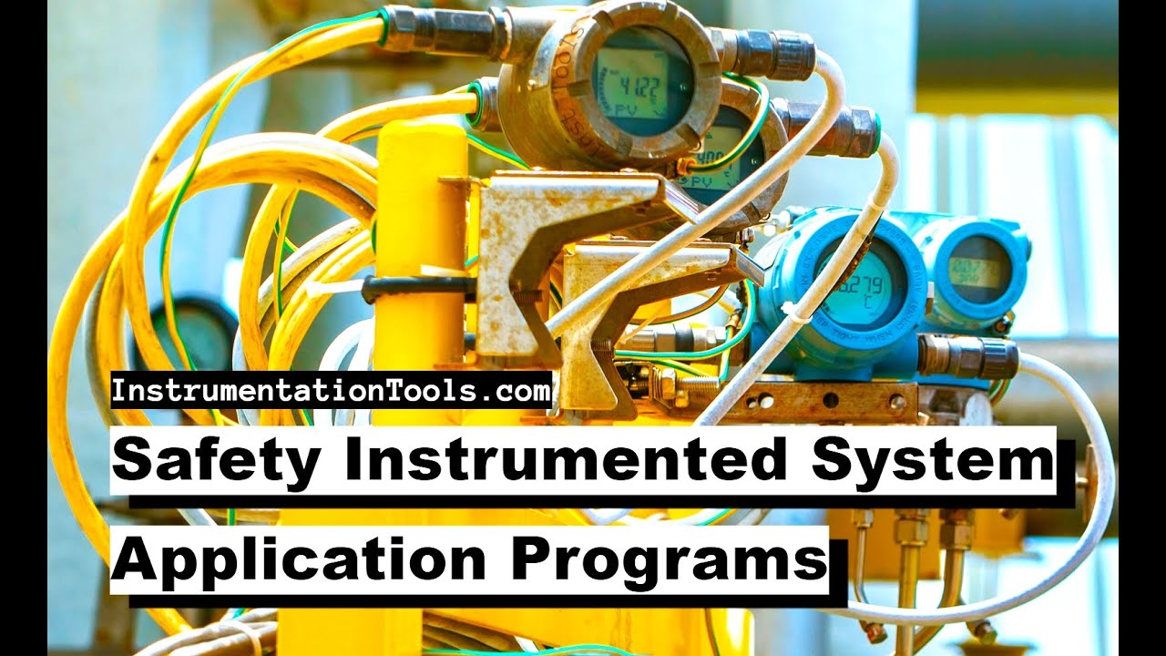Safety Instrumented System Application Programs
