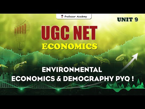 UGC NET Economics | Unit-9 | Environmental Economics & Demography PYQ !
