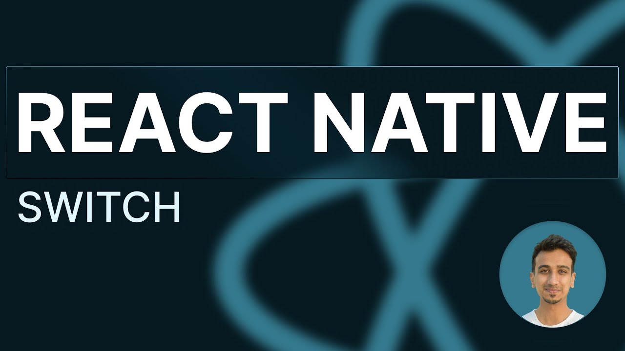 React Native Tutorial - 61 - Switch