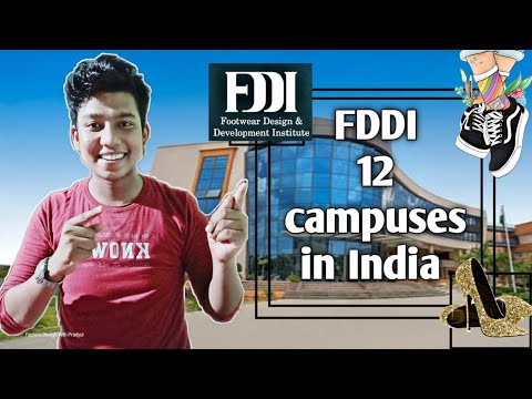 Top FDDI Campuses in India|| Footwear Design & Development Institute|| Fees? Courses? Admission?
