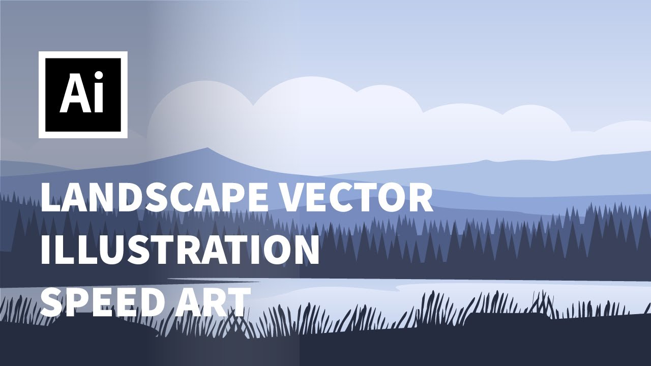 Lake View -  Landscape Vector Illustration Speed Art Tutorial Adobe illustrator CC 2020