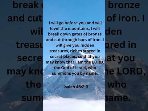 Unveiling Hidden Treasures: Isaiah 45:2-3