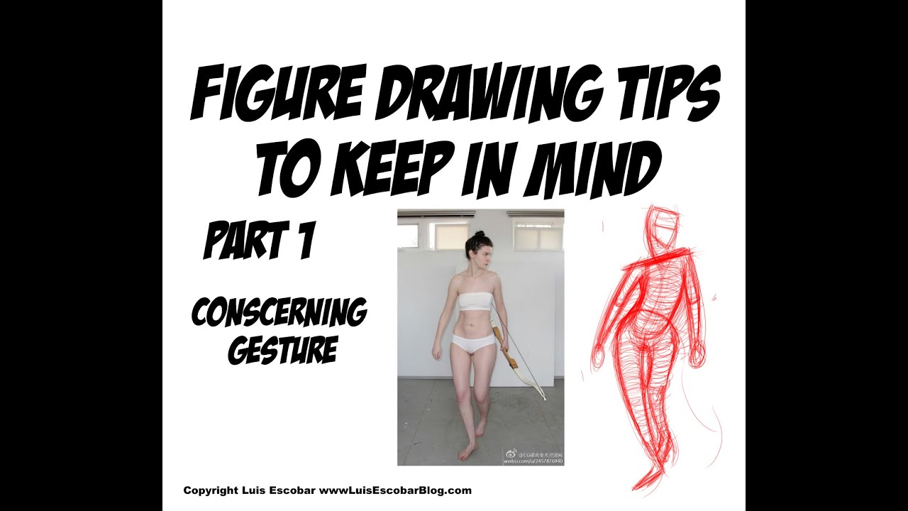 Figure drawing tips to keep in mind Part 1: Conscerning Gesture