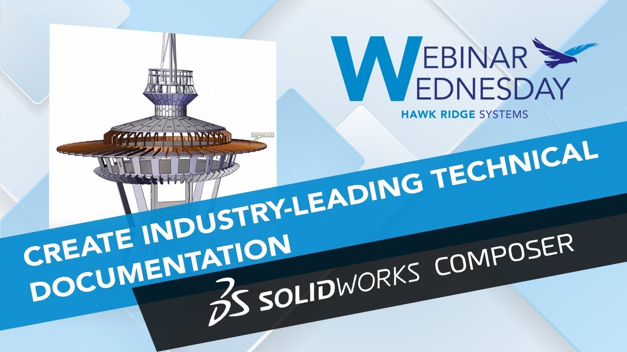 SOLIDWORKS Composer Core Concepts Part 3 - Pro-tips for creating technical documentation