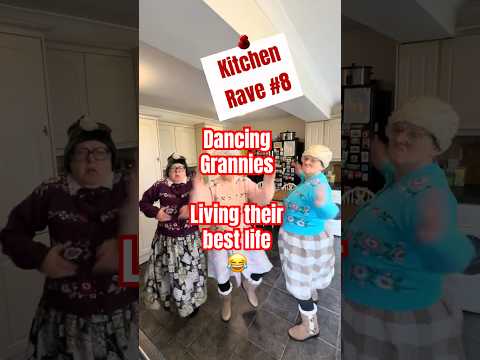 Dancing Grannies #kitchenrave 8 It’s 100% them Living their best Life 😂 ...