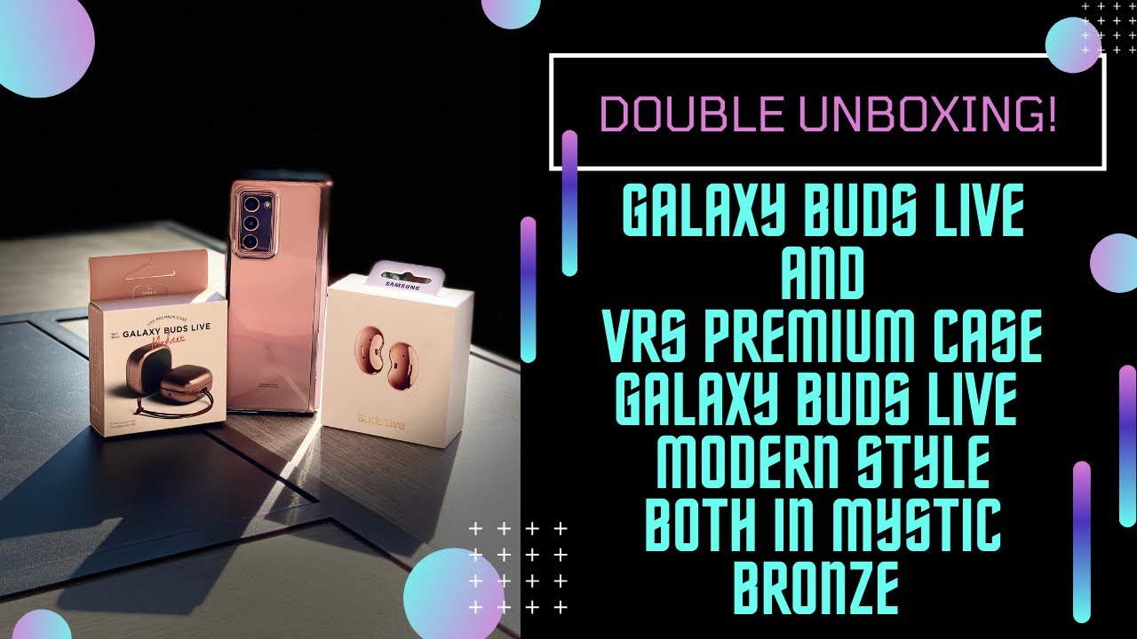 Double Unboxing Samsung Galaxy Buds Live & VRS Premium Case Modern!