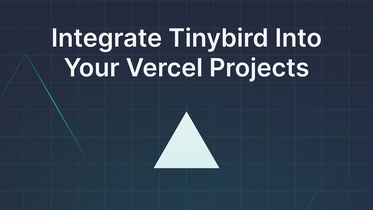 Integrate Tinybird with Vercel