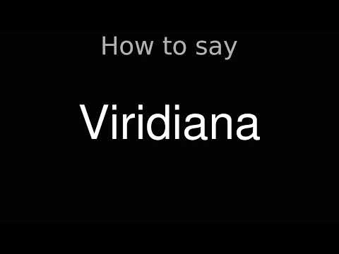 How to Pronounce correctly Viridiana (Movie)