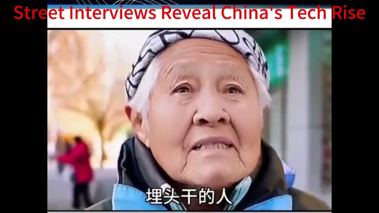 Street Interviews Reveal China’s Tech Rise