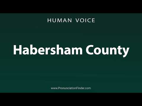 How To Pronounce Habersham County