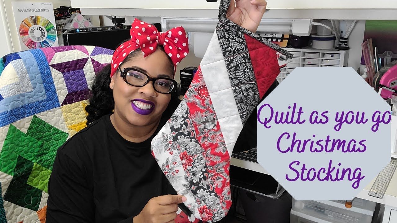Quilt as you go Christmas Stocking | Beginner Friendly Tutorial