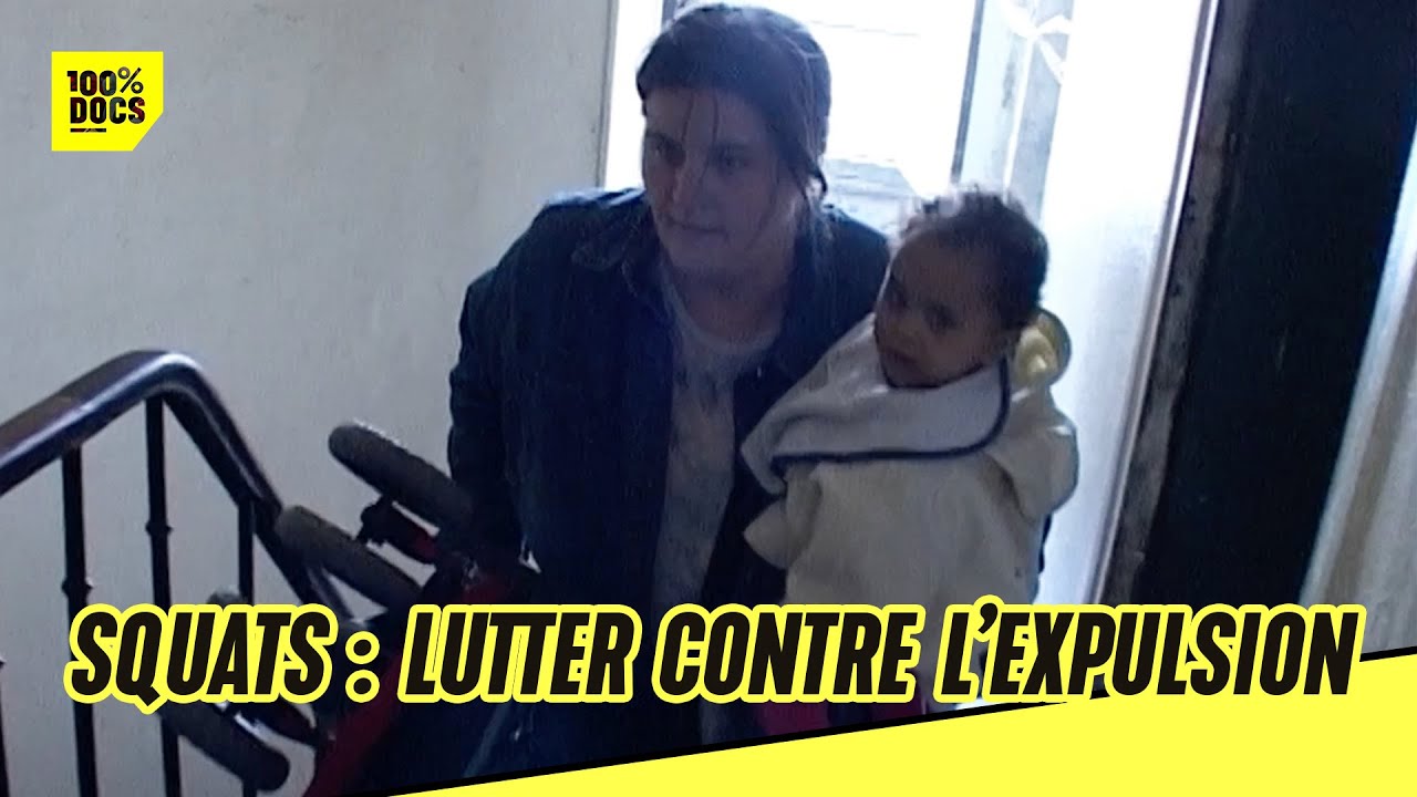 Documentaire | Squatteurs – Méthodes et stratégies des « indésirables
