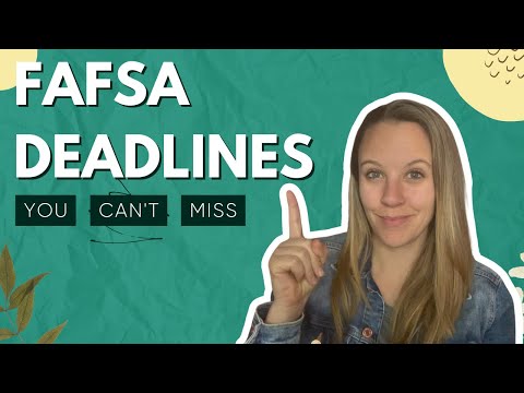 The FAFSA Deadlines Your Student Can't Miss
