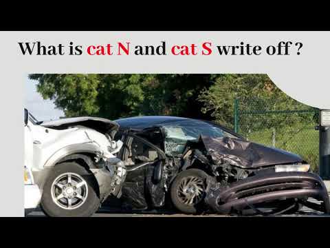 Buying Cat S or Cat N Insurance Write-Off Check: A Guide to Understanding the Terms and Procedures.