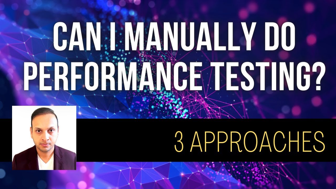 Can I Manually Do Performance Testing?