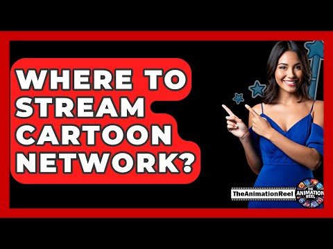Where To Stream Cartoon Network? - The Animation Reel