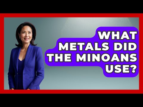 What Metals Did The Minoans Use? - Talking Greece