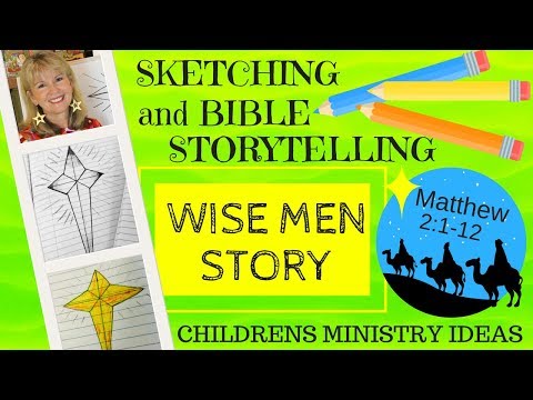 CHRISTMAS lesson - SKETCHING & BIBLE STORYTELLING: Wise Men Story