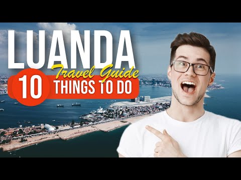 TOP 10 Things to do in Luanda, Angola 2023!