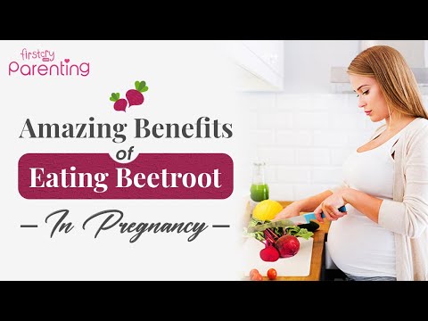 Amazing Benefits Of Eating Beetroot During Pregnancy (Plus Side-effects & Recipes)