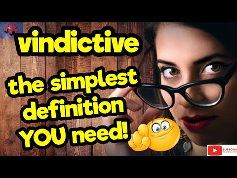 VINDICTIVE. The simplest definition YOU need!! #tellsvidetionaryâ„¢