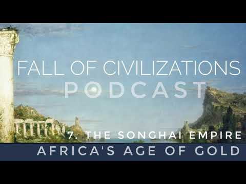 7. The Songhai Empire - Africa's Age of Gold