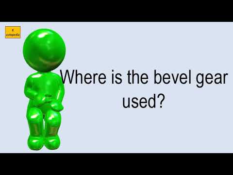Where Is The Bevel Gear Used?