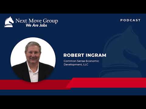 Robert Ingram - Common Sense Economic Development, LLC | EPISODE - 12