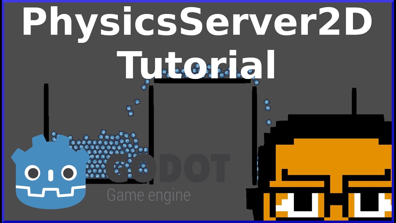 Godot4 PhysicsServer 2D  Tutorial