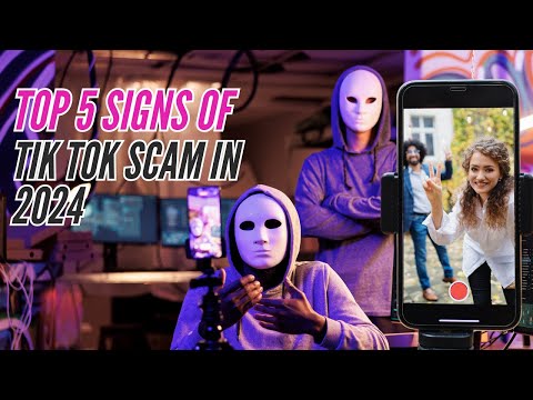 5 signs of Scams on TikTok 2024