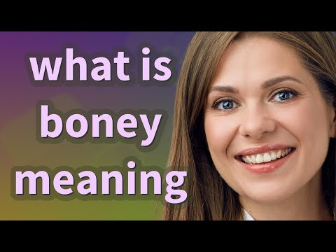 Boney | meaning of Boney