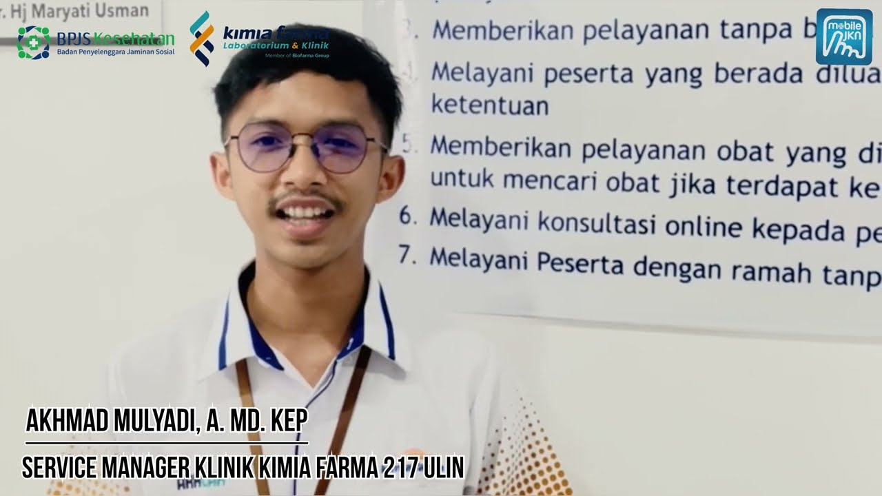 Vedio Pelayanan Antrian Online BPJS Kesehatan dan Aplikasi JKN MOBILE di Klinik Kimia Farma 217 Ulin