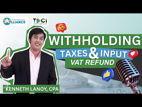 Withholding Taxes and Input Vat Refund | Live Streaming