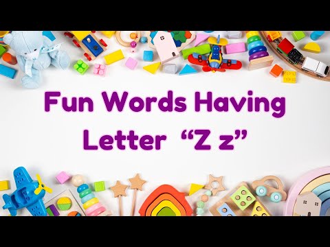 Letter Z Words Starting With Letter Z | Z Word | Letter Z Vocabulary | Phonic Sounds | Z Alphabet
